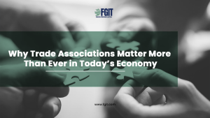 What Is a Trade Association? Definition & Benefits Explained | FGIT